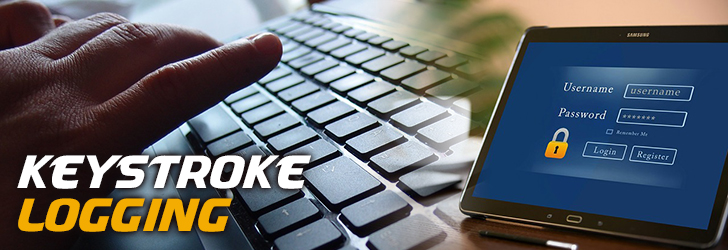What is the Keystroke Logging?